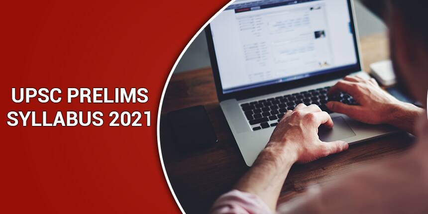 UPSC Prelims Syllabus 2021 - Download Paper 1 & 2 IAS Prelims Syllabus ...
