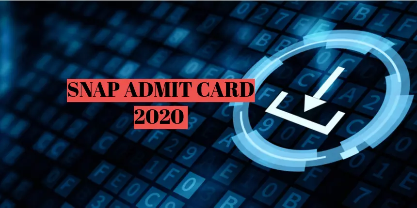 SNAP 2020 admit card available now @ snaptest.org