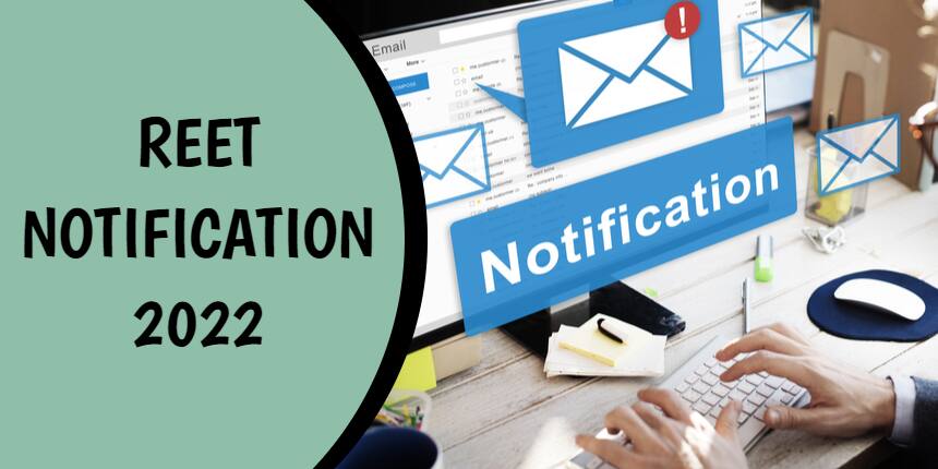 REET Notification 2022 - Answer key (Released), Result, Question Papers, Selection Process