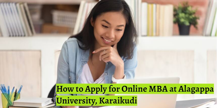 How to Apply for Online MBA at Alagappa University, Karaikudi