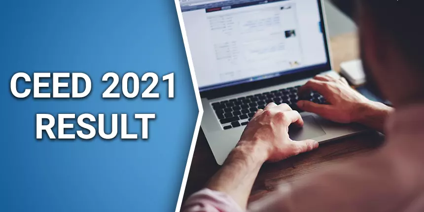 CEED 2021 result to be declared today at ceed.iitb.ac.in