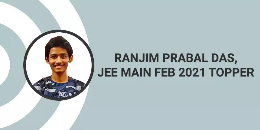 ‘Inspired by Elon Musk’: JEE Main 2021 topper Ranjim Prabal Das shares tips to crack exam