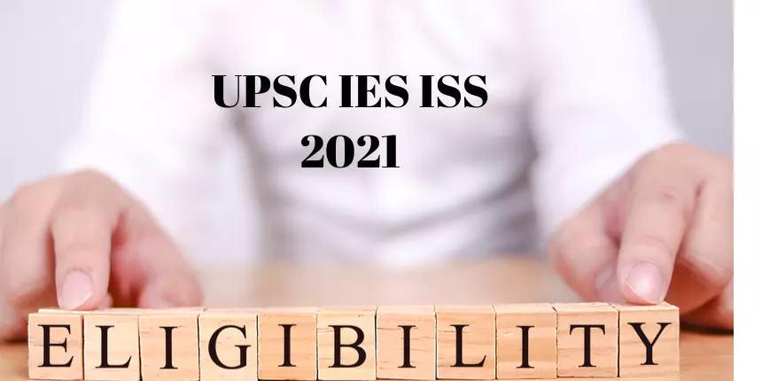 UPSC IES ISS Application Form 2021 to be Released Tomorrow at upsc.gov ...