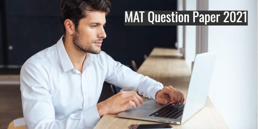 MAT Question Paper 2021: Download Previous Year Question Paper PDFs