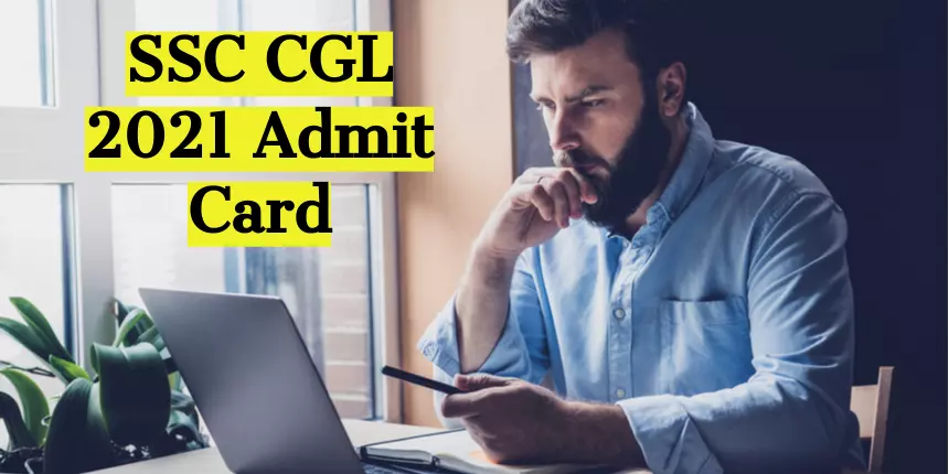 SSC CGL 2021 Admit Card to be Released Soon at ssc.nic.in - Check ...