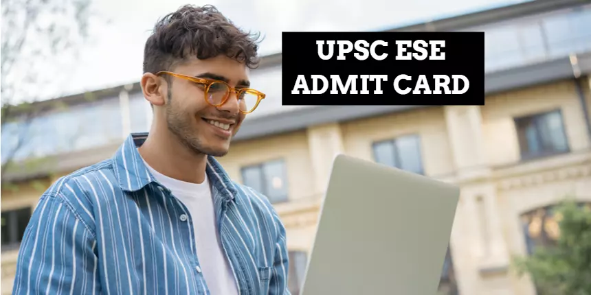 UPSC ESE Admit Card 2021 Released at upsconline.nic.in; Download now