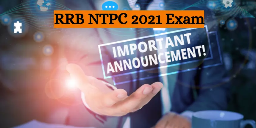 RRB NTPC 2021 Phase 7 Exam Dates Announced, Check Details Here