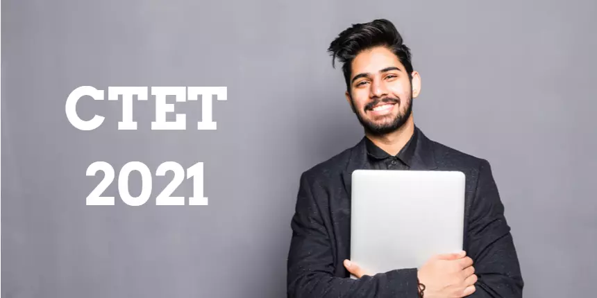 CTET Application Form 2021 to release today at ctet.nic.in; Check details here