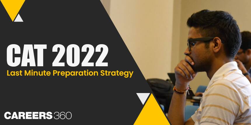 Last Minute Preparation Strategy for CAT 2023