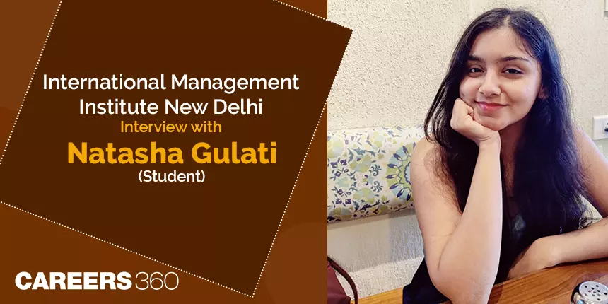 International Management Institute New Delhi: Interview with Natasha ...