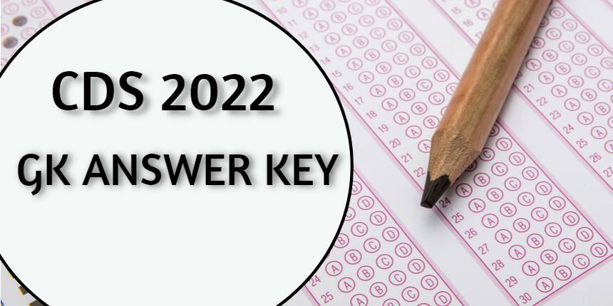 CDS GK Answer Key 2022 - Download Official & Unofficial Answer Key PDF Here
