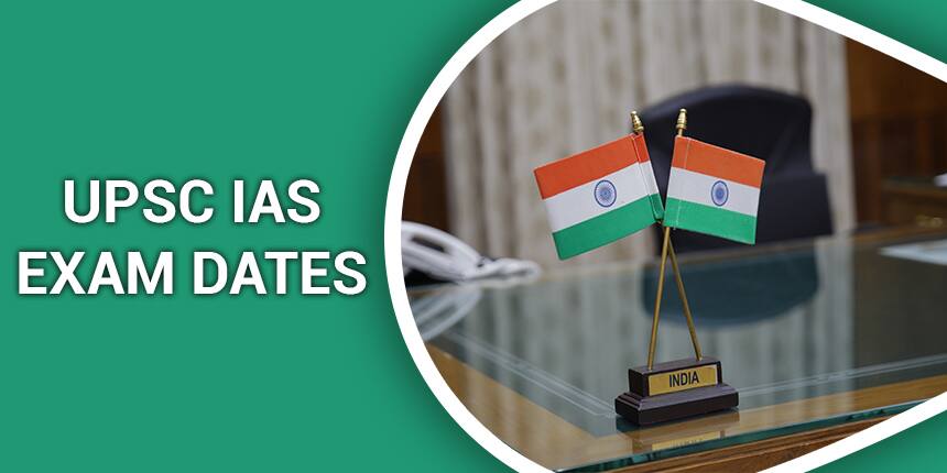 UPSC IAS Exam Dates 2023 - Notification Admit card, Exam, Answer key