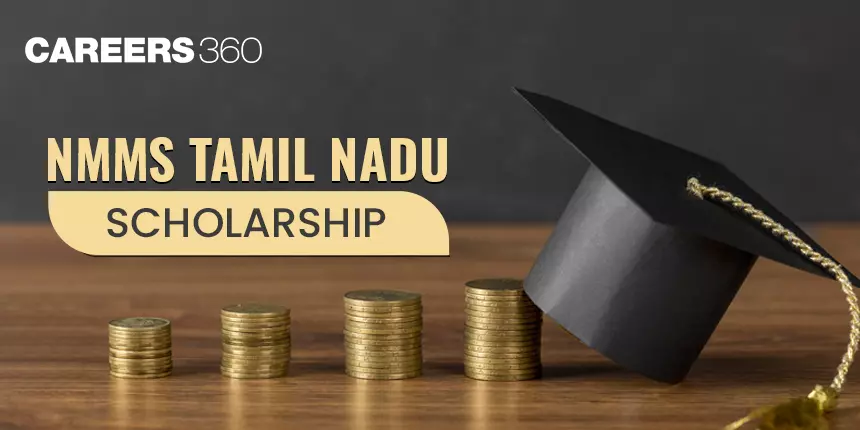 NMMS Tamil Nadu 2023-24 - Application Form, Exam Date, Answer Key, Result