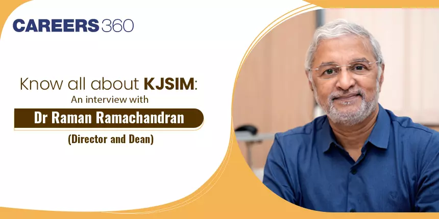 Know all about KJSIM: An interview with Dr Raman Ramachandran (Director ...