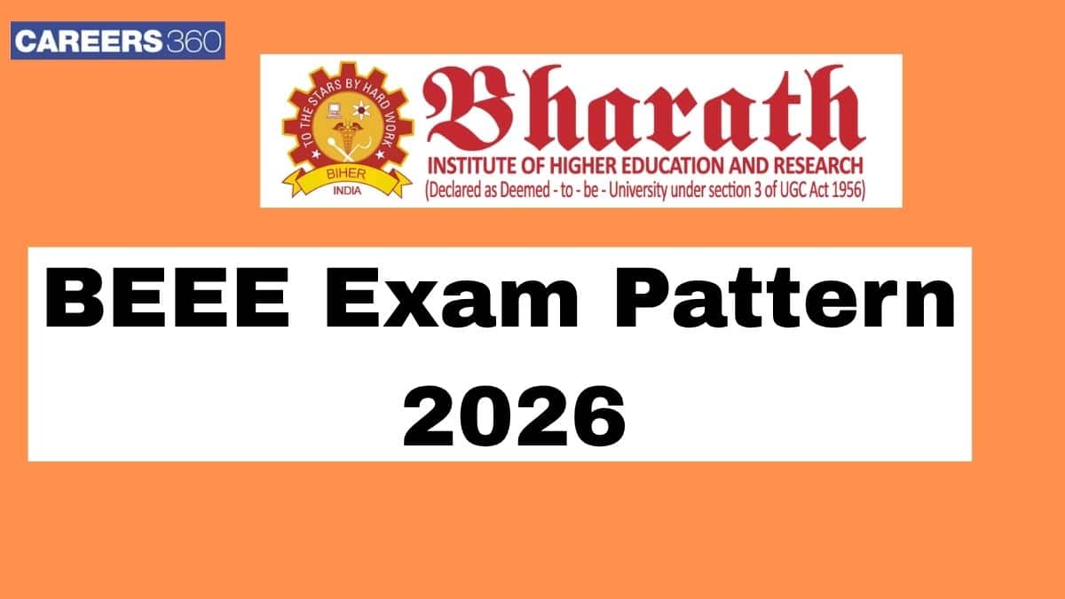 BEEE Exam Pattern 2026: Total Marks, Marking Scheme, Mode of Exam