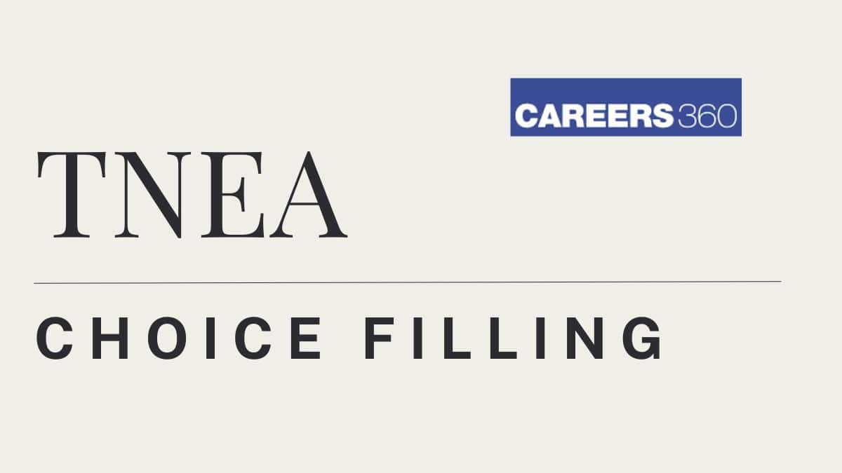 TNEA Choice Filling 2026: Link, Seat Allotment, Procedure