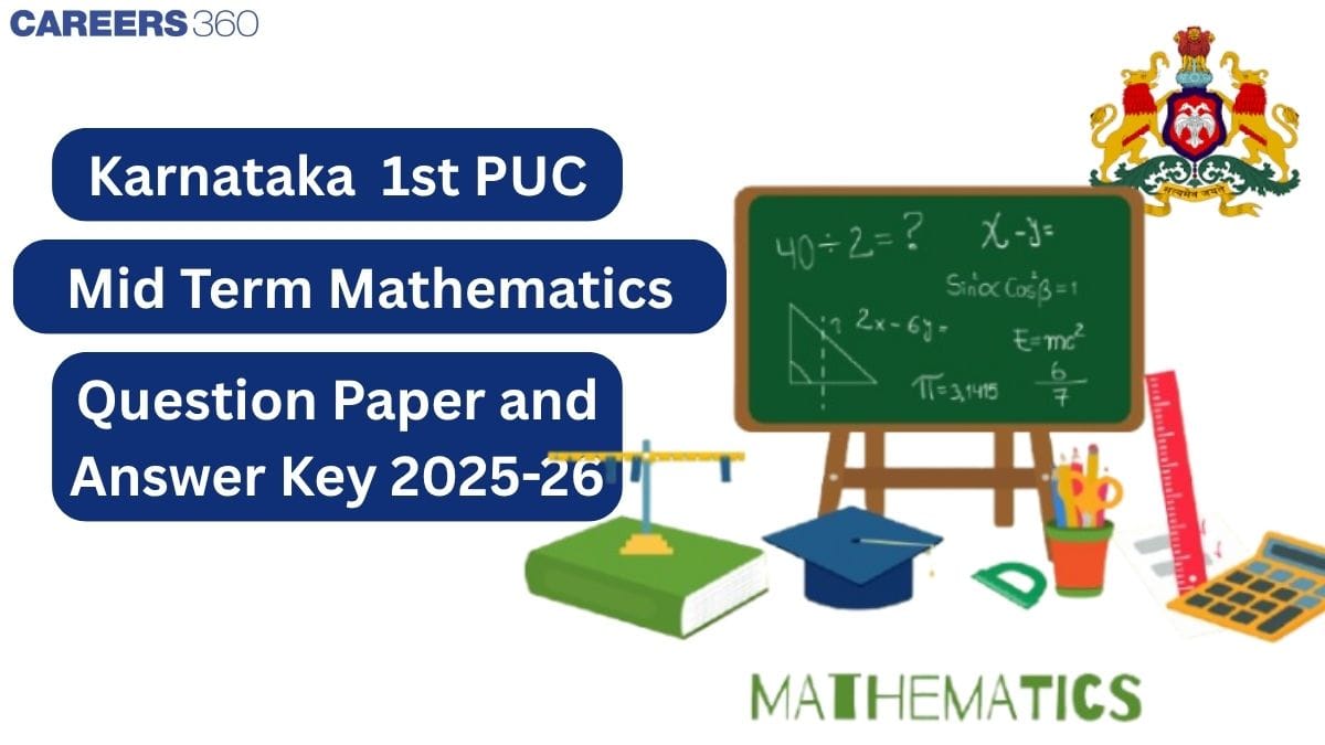 Karnataka 1st PUC Mid Term Mathematics Question Paper 2025-26, Answer ...