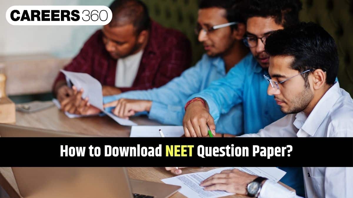 How to Download NEET Question Paper with Answer Key? Previous Year's ...
