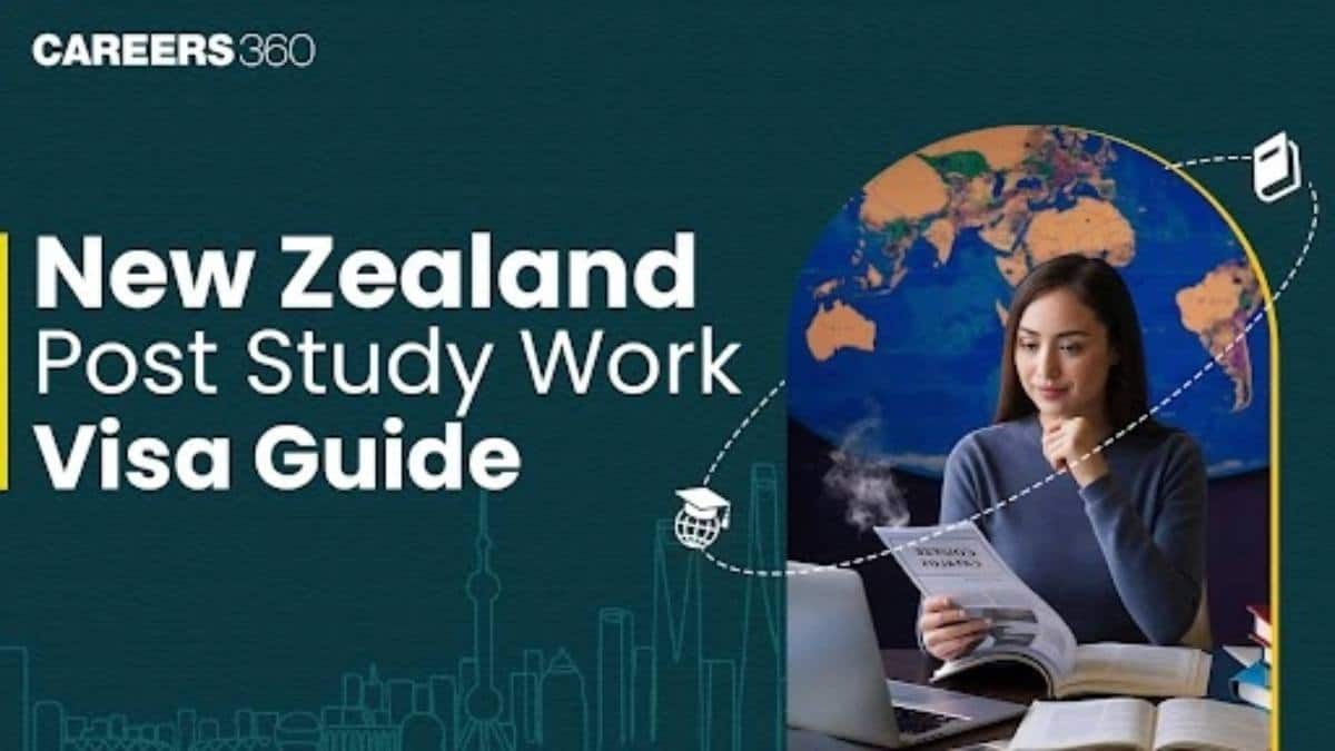 New Zealand Post Study Work Visa Guide 2025: Eligibility, Process and ...