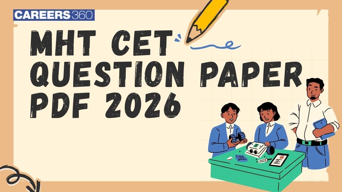 MHT CET Question Paper pdf 2025, 2024, 2023, 2022, 2021 - Download ...