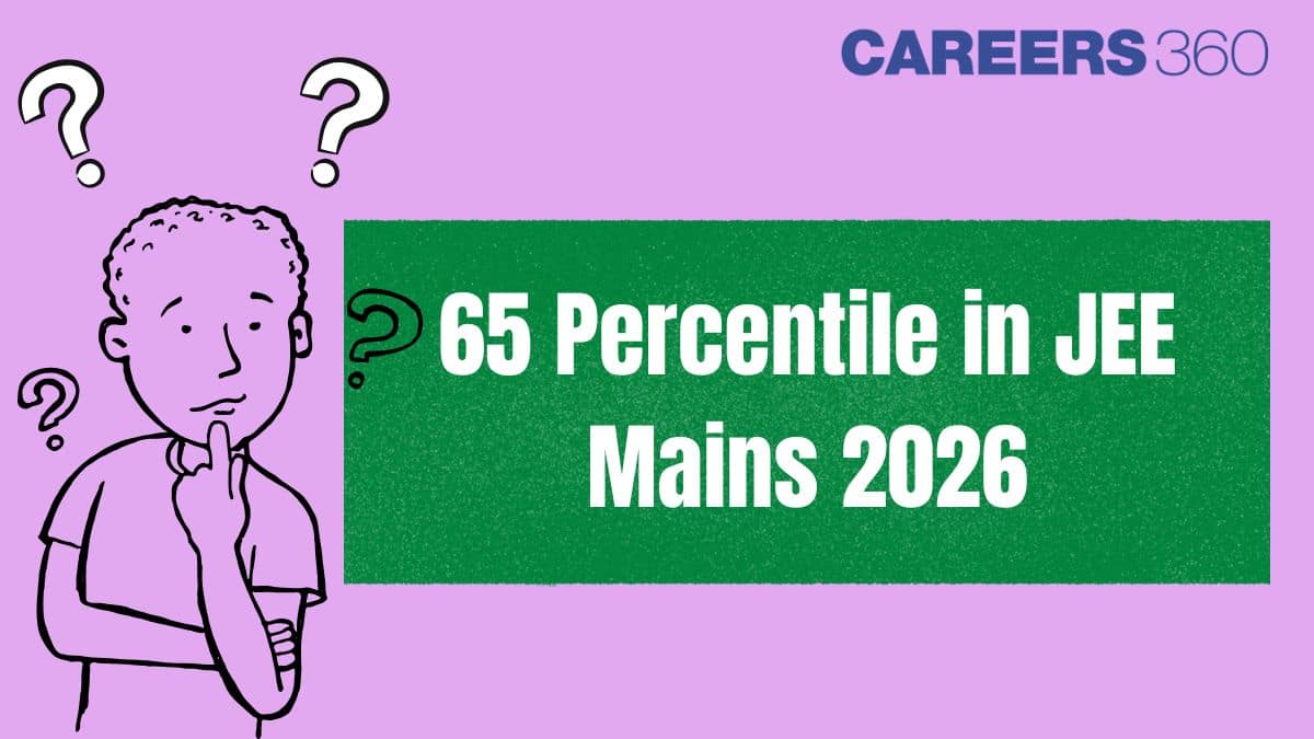 65 Percentile in JEE Mains 2026: Expected Marks and Rank Analysis