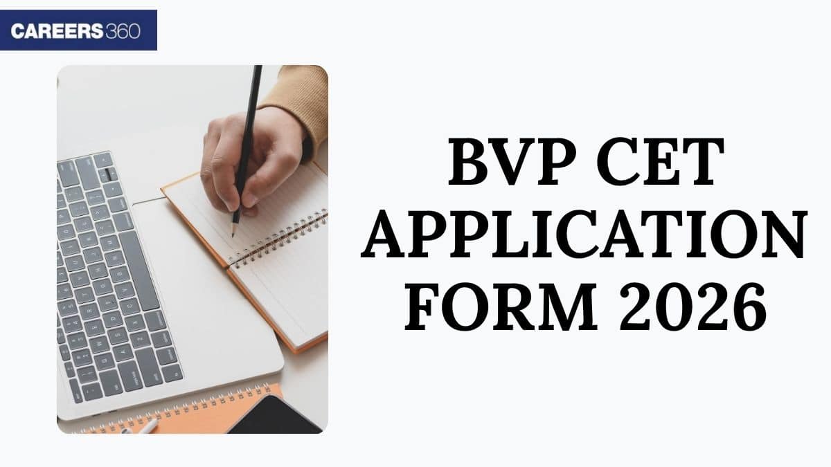 BVP CET Application Form 2026 (Out) - Apply Online, Last Date