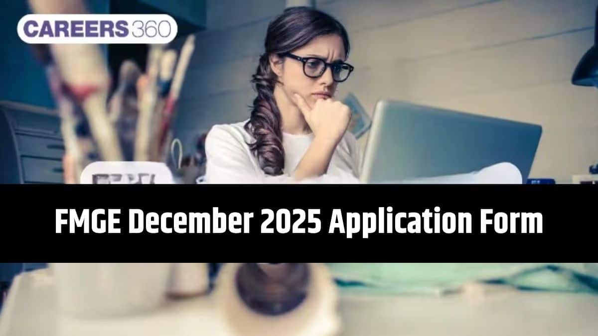 FMGE December 2025 Application Correction Window (Opened): Registration ...