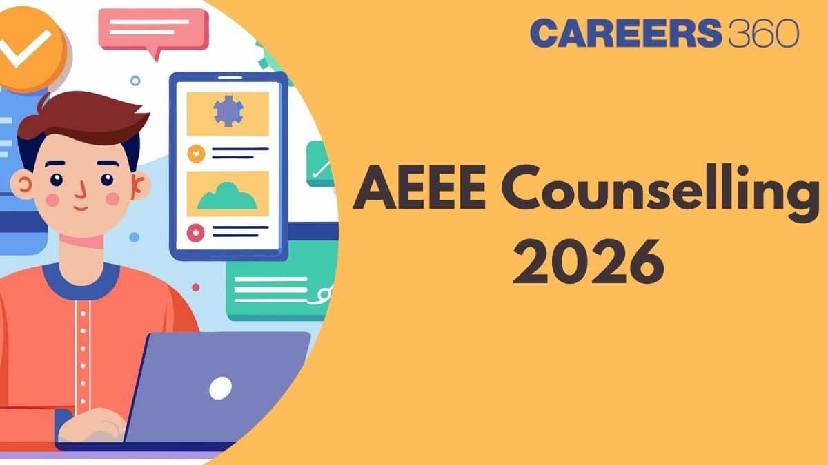 AEEE Counselling 2026 - CSAP Registration (Started), Date, Amrita Seat ...