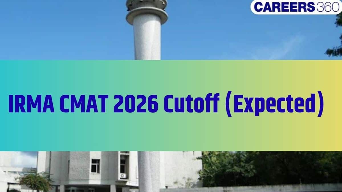 IRMA CMAT 2026 Cutoff Expected at 80+ Percentile: Admission Process ...