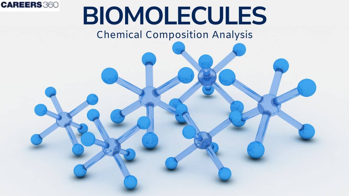 Biomolecules: Chemical Composition Analysis