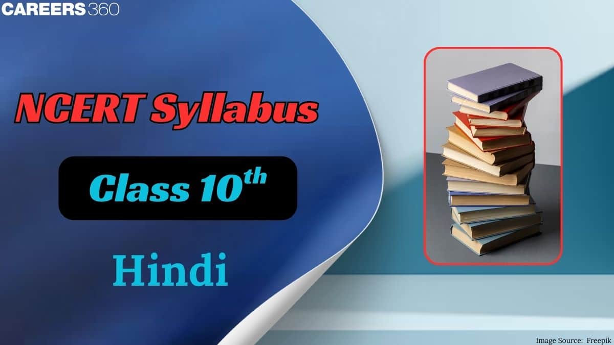 NCERT Syllabus for Class 10 Hindi 2025-26 - Download Hindi A and B ...