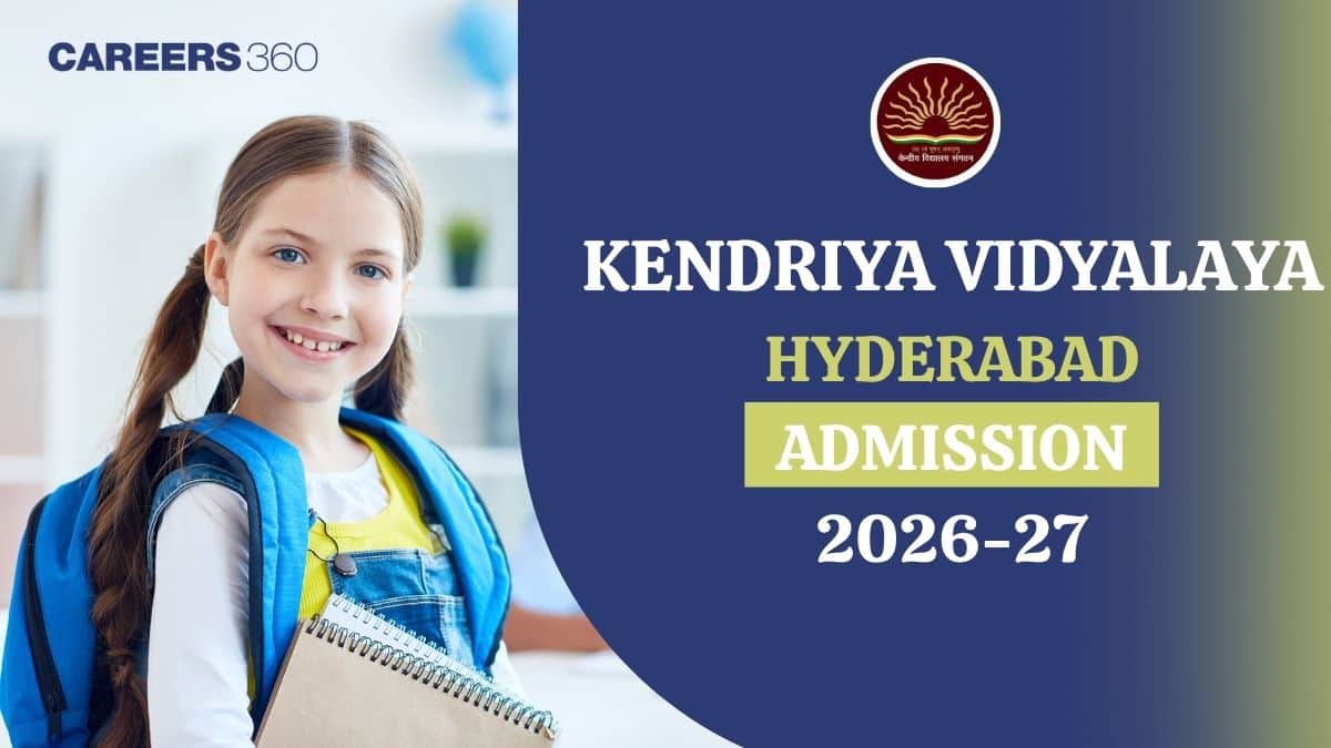Kendriya Vidyalaya Hyderabad Admission 2026-27: Last Date, Fees ...