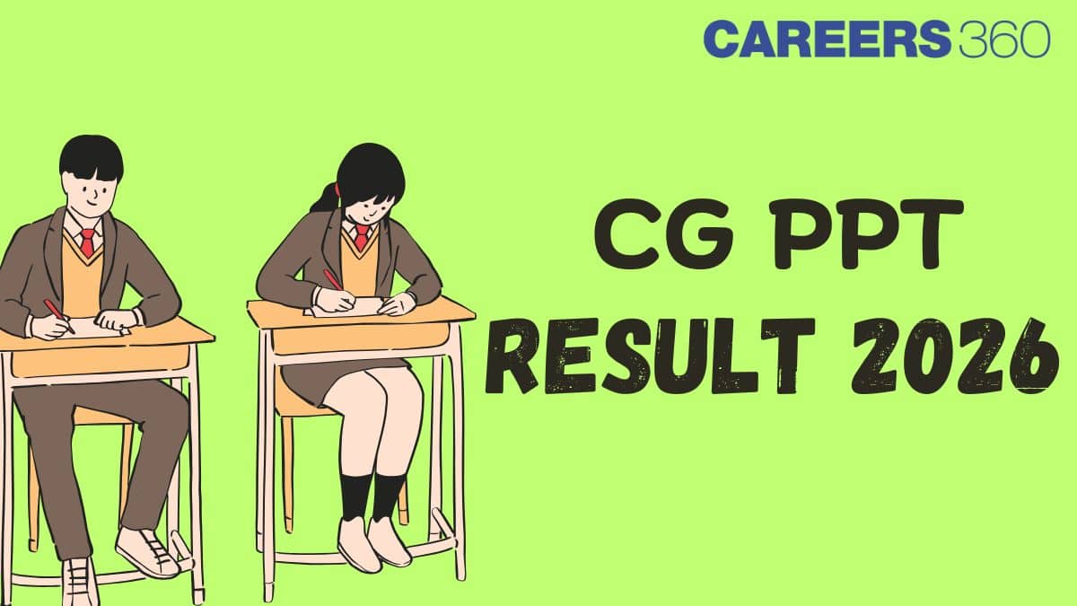 CG PPT Result 2026 (Out) – Download Scorecard, Merit List Here