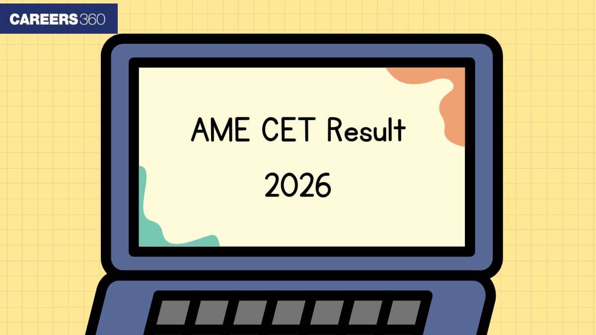 AME CET Result 2026 - Check Scorecard & Merit list