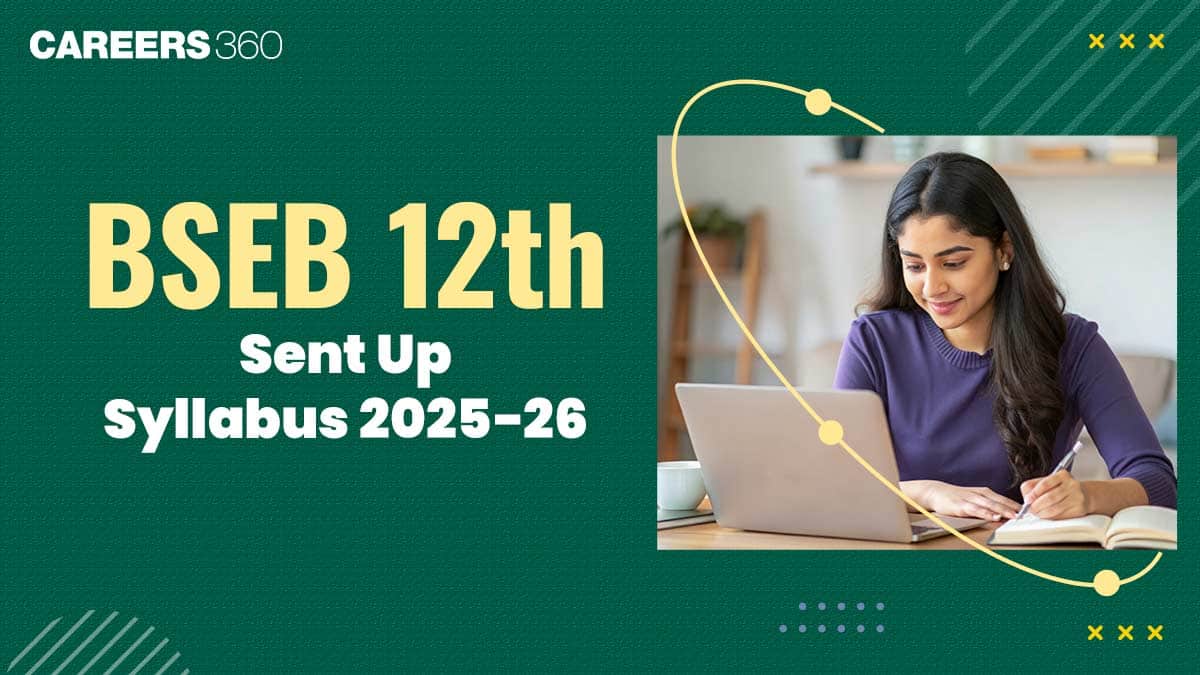 BSEB 12th Sent Up Syllabus 2025-26: Bihar Board Class 12 Subject-Wise ...