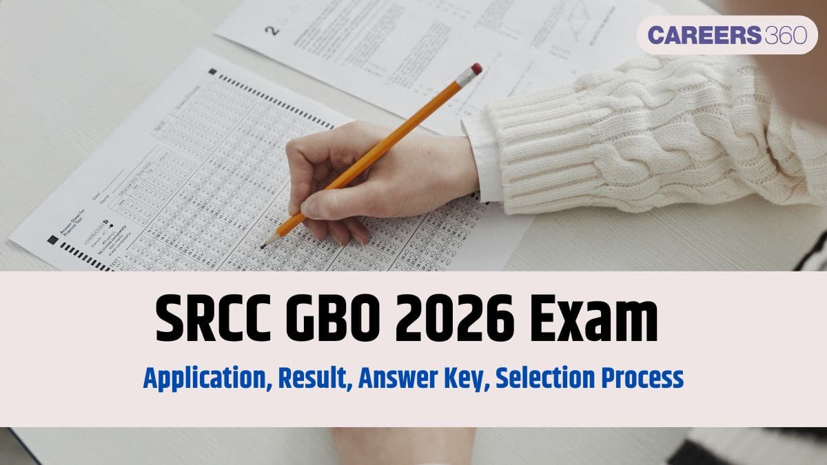 SRCC GBO 2026: Application Form Started, Exam Date OUT, Fees, Results ...