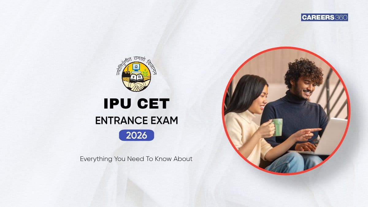 IPU CET 2026: Application Form, Exam Date, Eligibility, Pattern ...