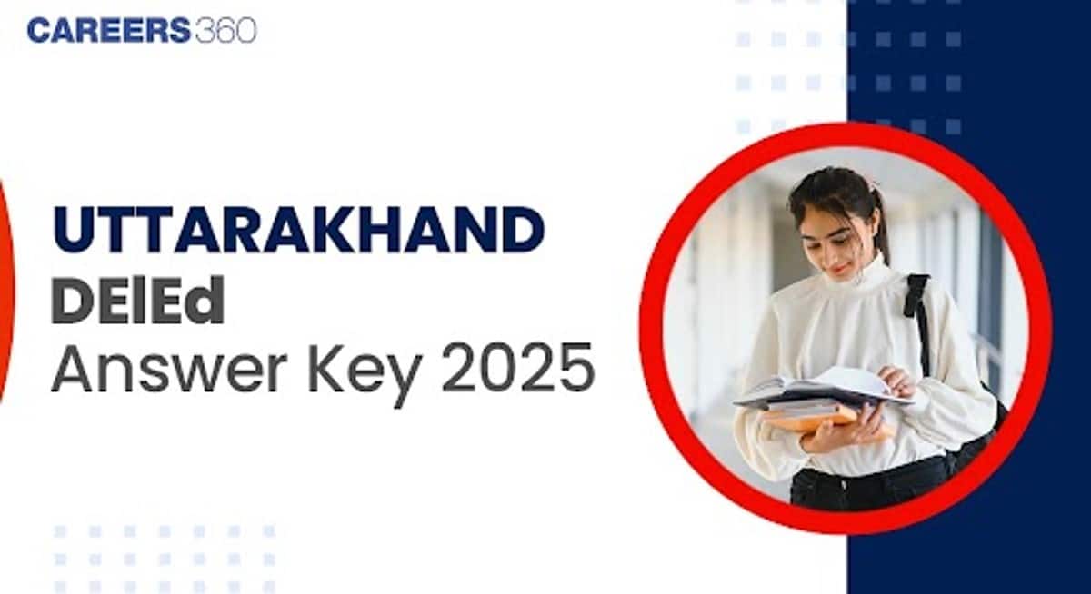 Uttarakhand DElEd Final Answer Key 2025 (Soon), Download Link