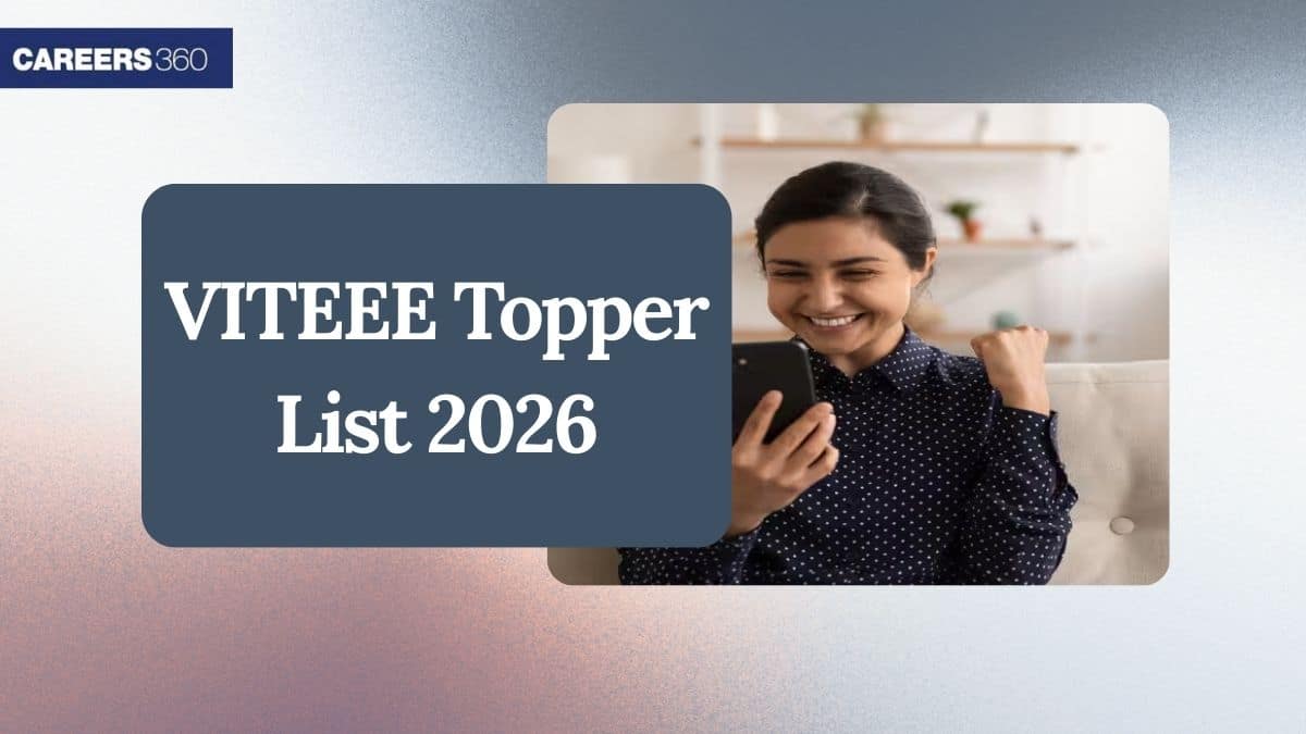 VITEEE Toppers List 2026: Top Rankers, Scores, and Insights