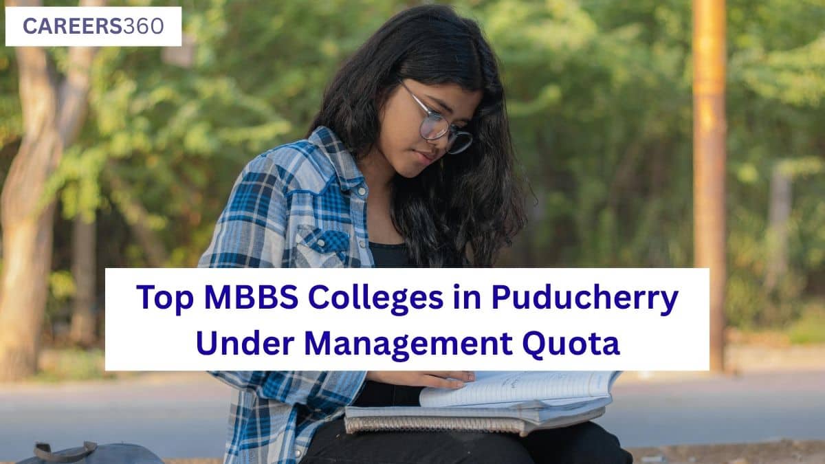 Top MBBS Colleges in Puducherry Under Management Quota: Admission ...