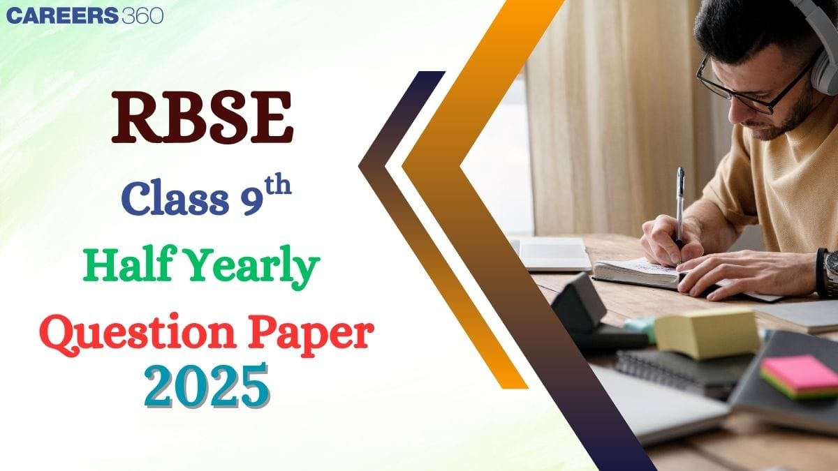 RBSE Class 9 Half Yearly Question Paper 2025-26, Answer Key & Solution PDF