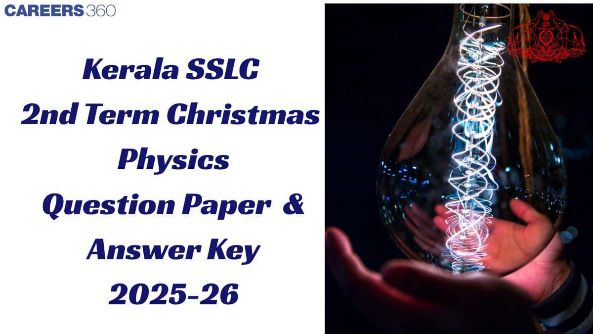Kerala SSLC 2nd Term Christmas Physics Question Paper 2025–26, Download ...