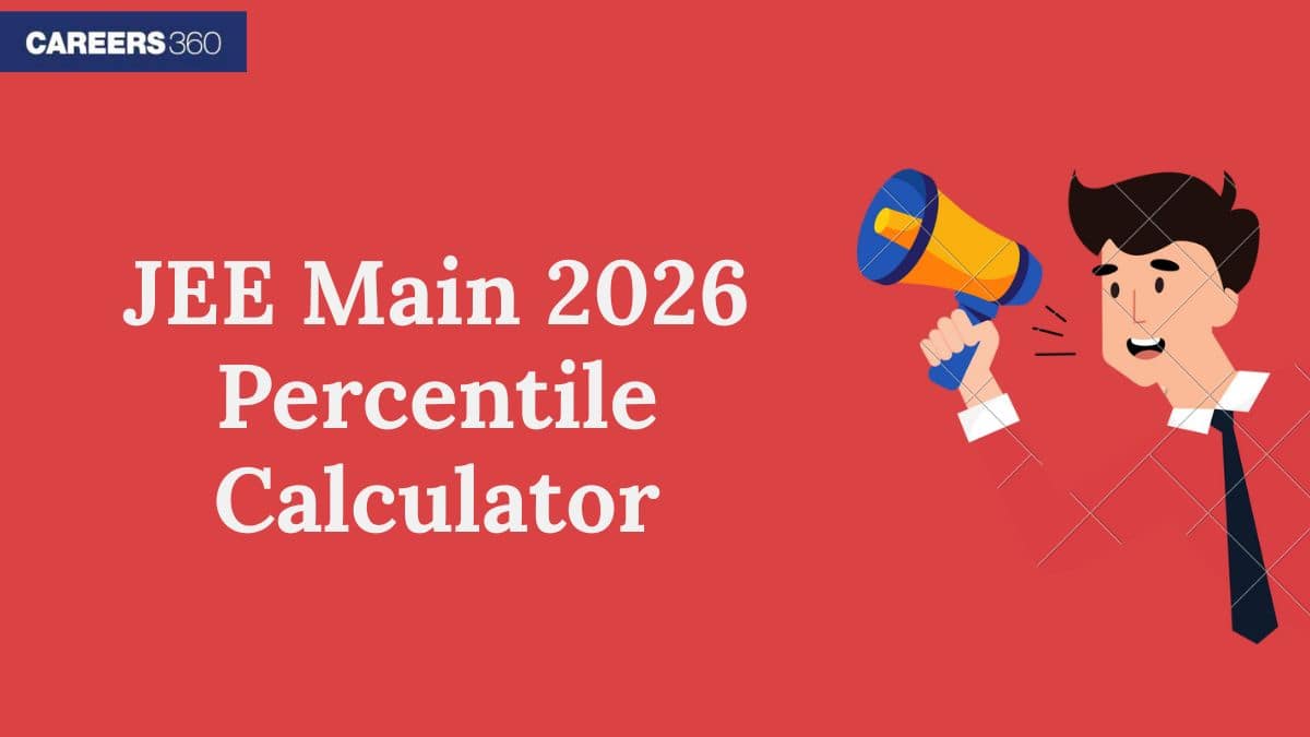 JEE Main Percentile Calculator 2026: How to Calculate Percentile using ...