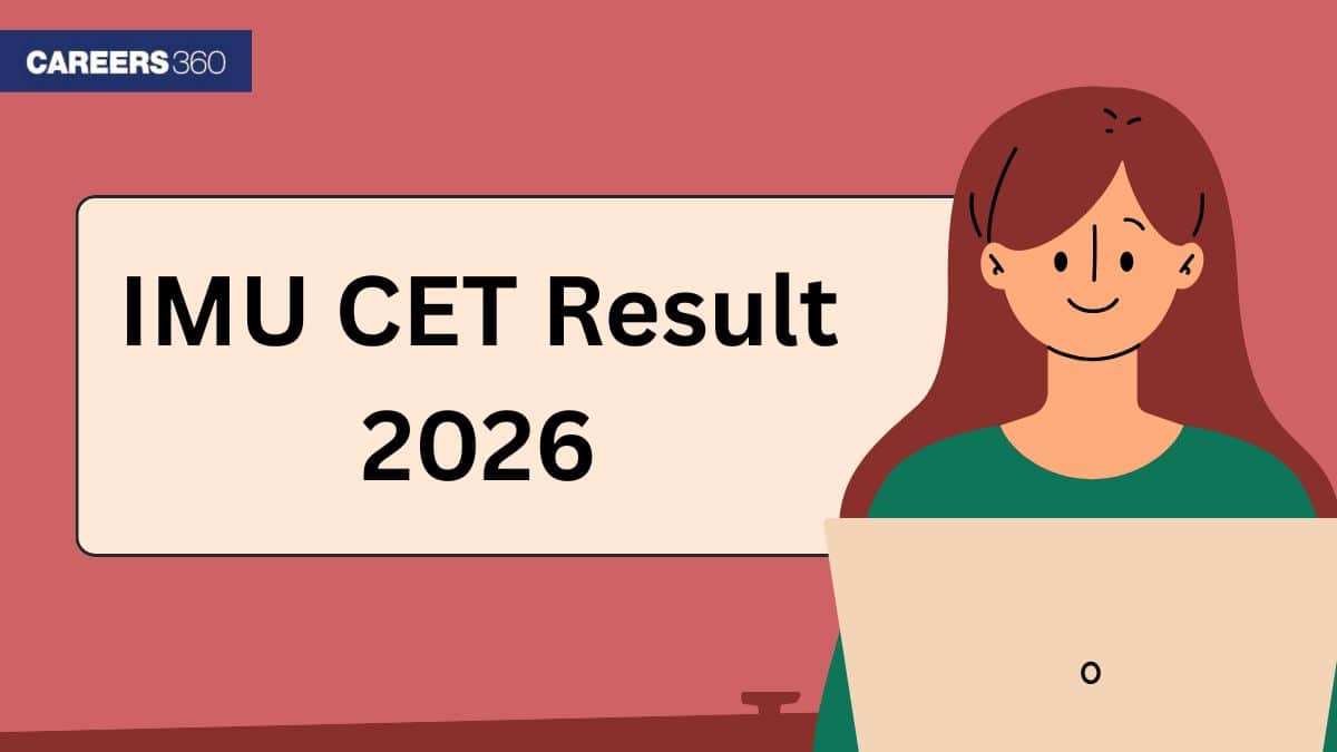 IMU CET Result 2026 (June 15) - Download Score card & Rank List Here