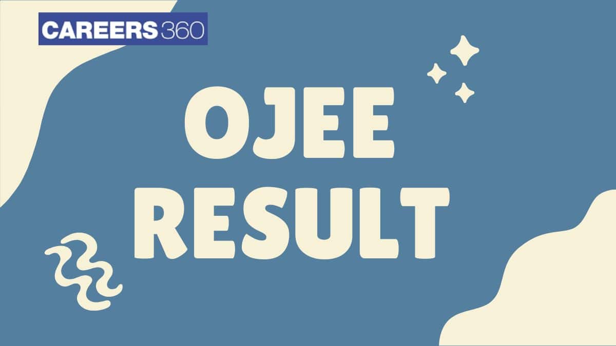 OJEE Result 2026: Link, Date, Scorecard Download Steps