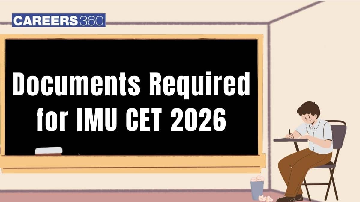 Documents Required for IMU CET 2026: Checklist and Guidelines