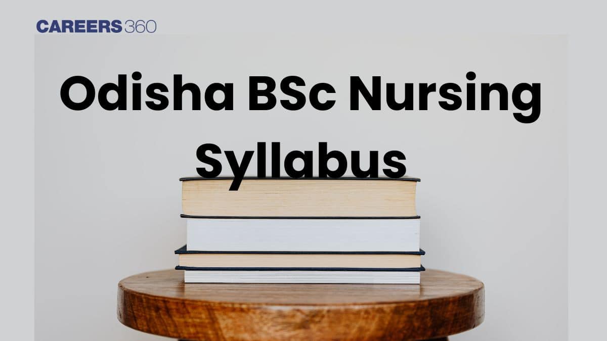 Odisha BSc Nursing Syllabus 2026 (Subject-Wise): PDF Download