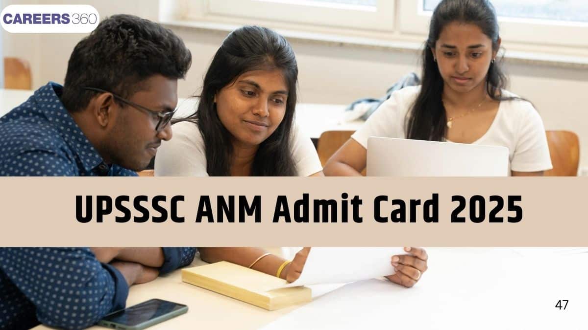 UPSSSC ANM Admit Card 2025 (Released): How to Download @upsssc.gov.in