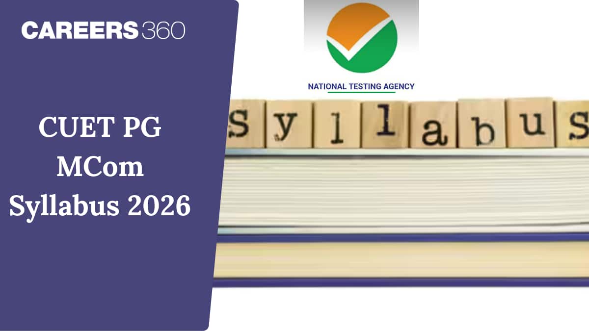 CUET PG MCom Syllabus 2026 (Out): Download Subject-wise Syllabus