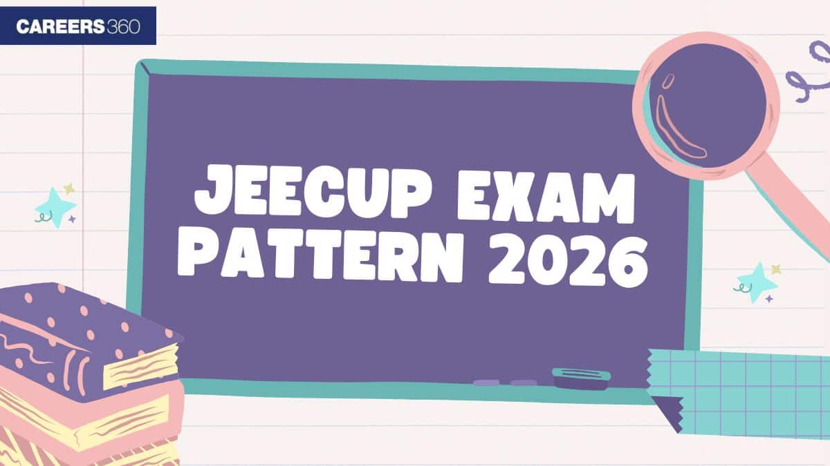 JEECUP Exam Pattern 2026 OUT- Exam Duration, Marking Scheme